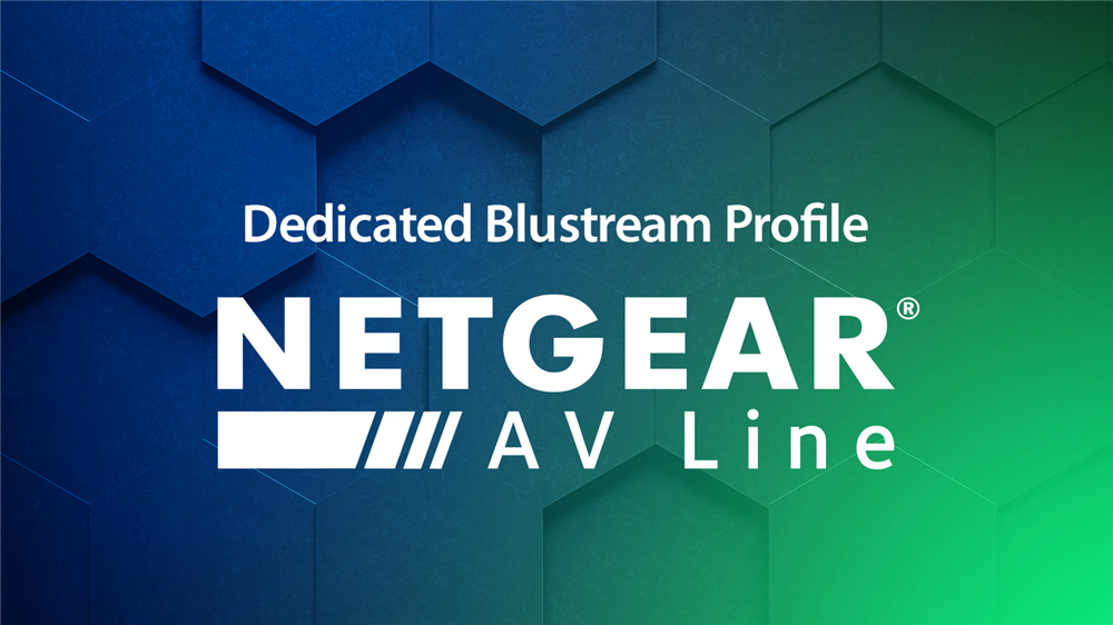 New Netgear Dedicated Blustream Profile.
